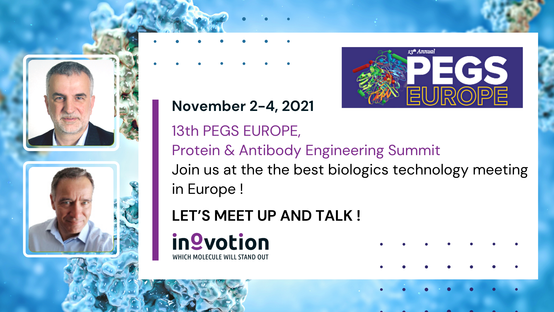 INOVOTION WILL ATTEND THE 13TH PEGS EUROPE - Inovotion - Which molecule ...